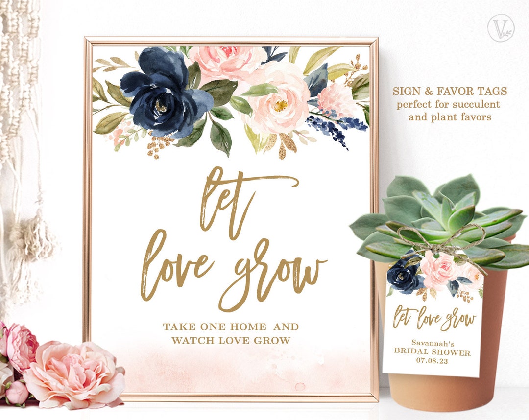 Let Love Grow Sign and Favor Tags, Printable Wedding or Bridal Shower ...