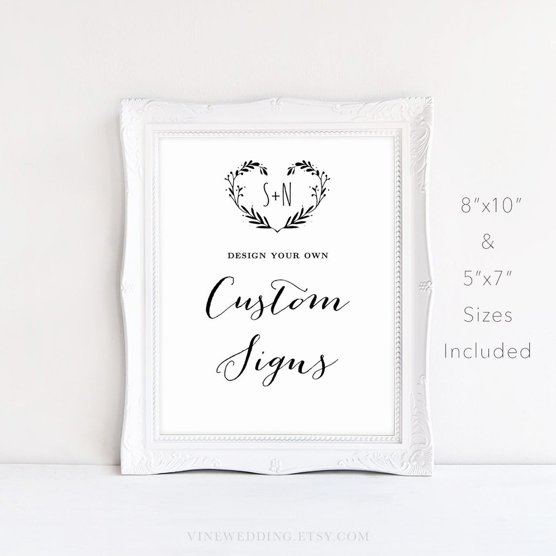 Editable Custom Text Sign Templates, 8x10 and 5x7 Sizes, Custom Wedding ...