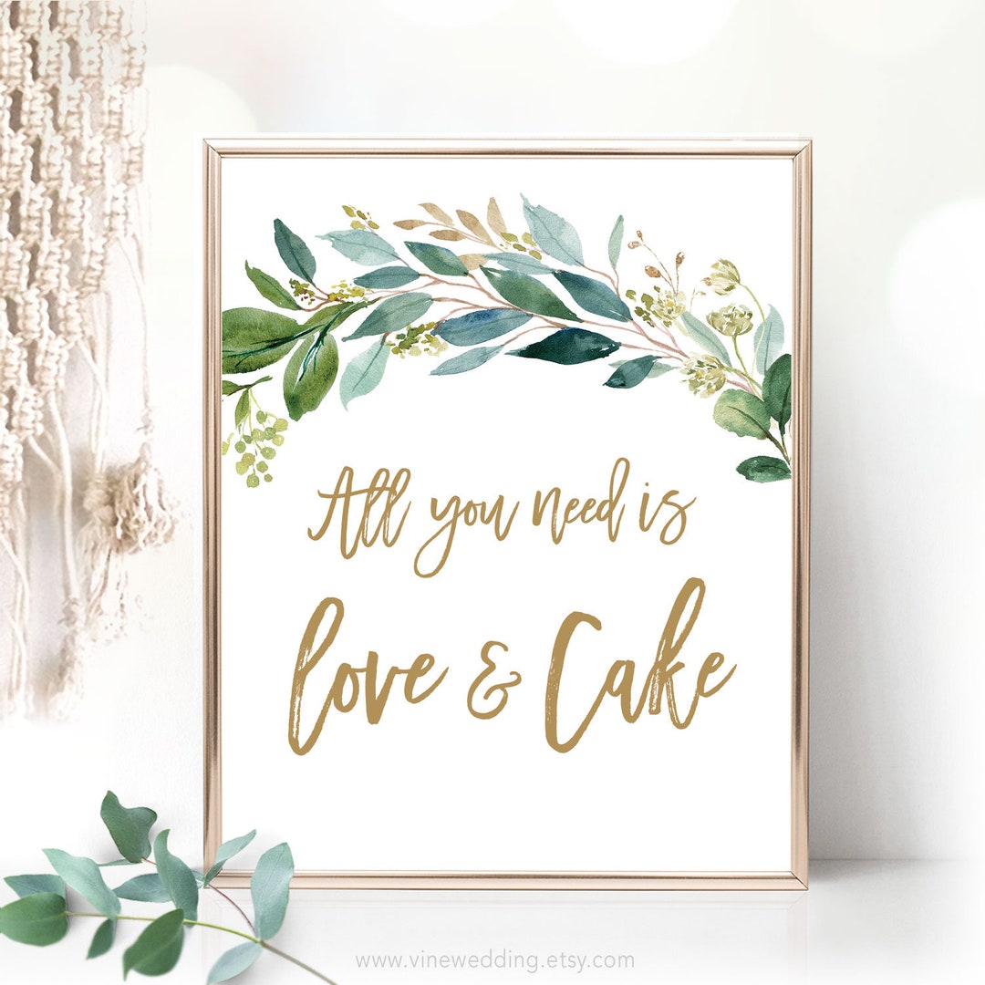 All You Need is Love & Cake Sign, Cake Table Sign, Printable Bridal ...