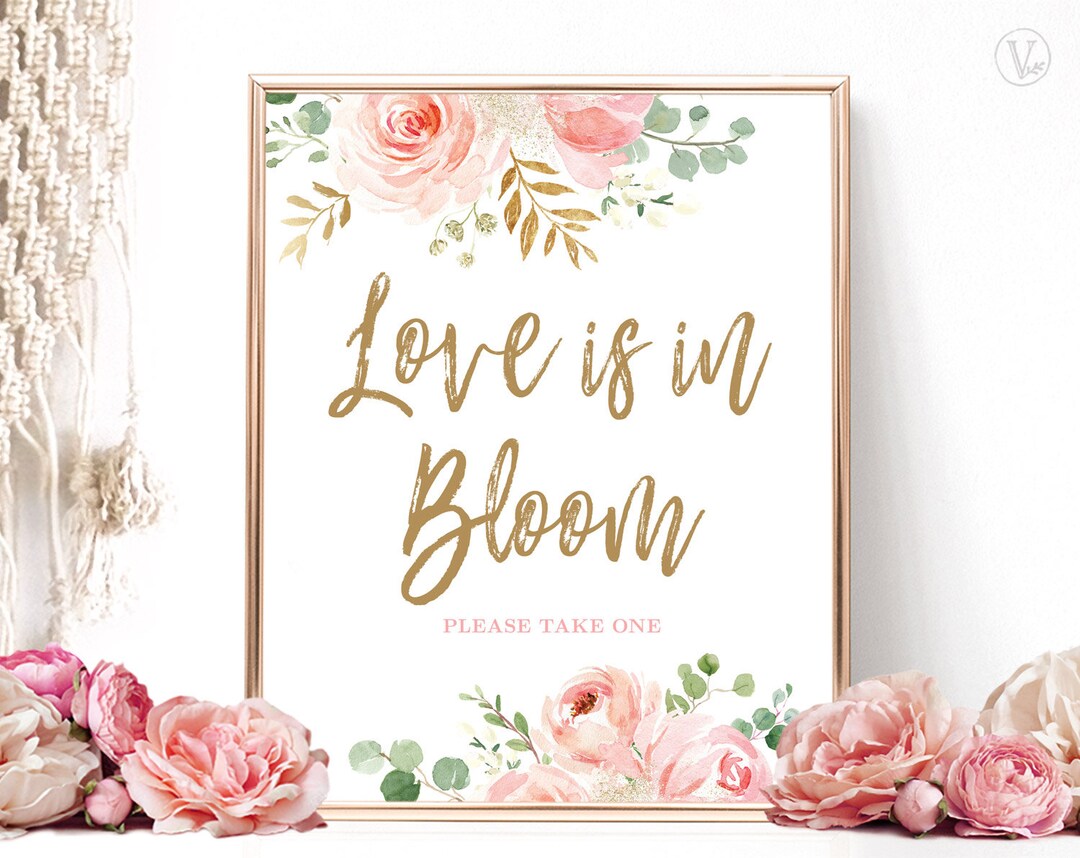 Love is in Bloom, Flower or Seed Favors Sign, Printable Plant Favors ...