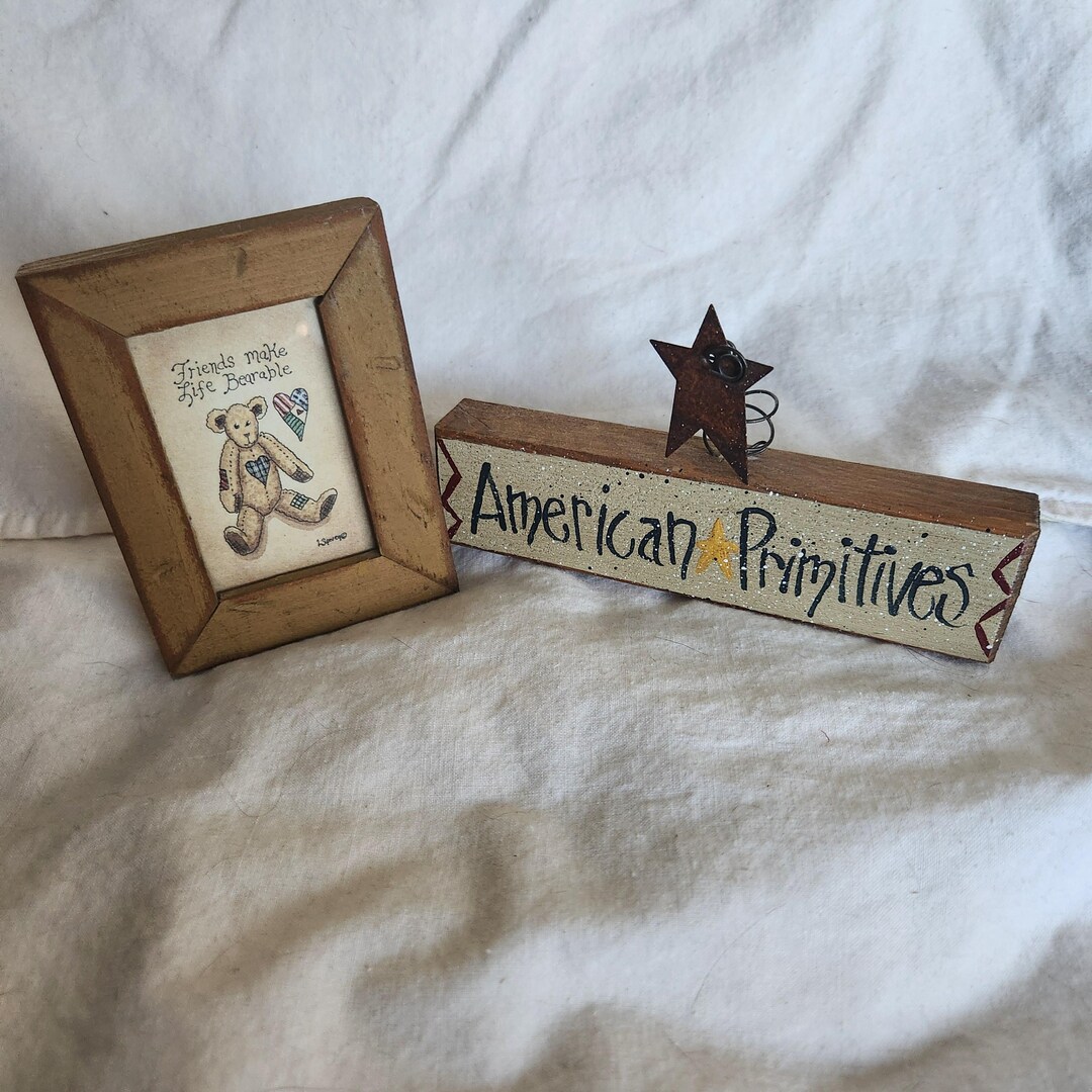 Vintage Primitive Block Sign & Mini Framed Bear Friend Print. No ...