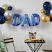 Father’s Day Balloon Garland DAD Banner Navy Gold Bundle Wall ...
