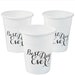 Best Day Ever Plastic Cups Minimalist Cheerful White Celebration Cups ...