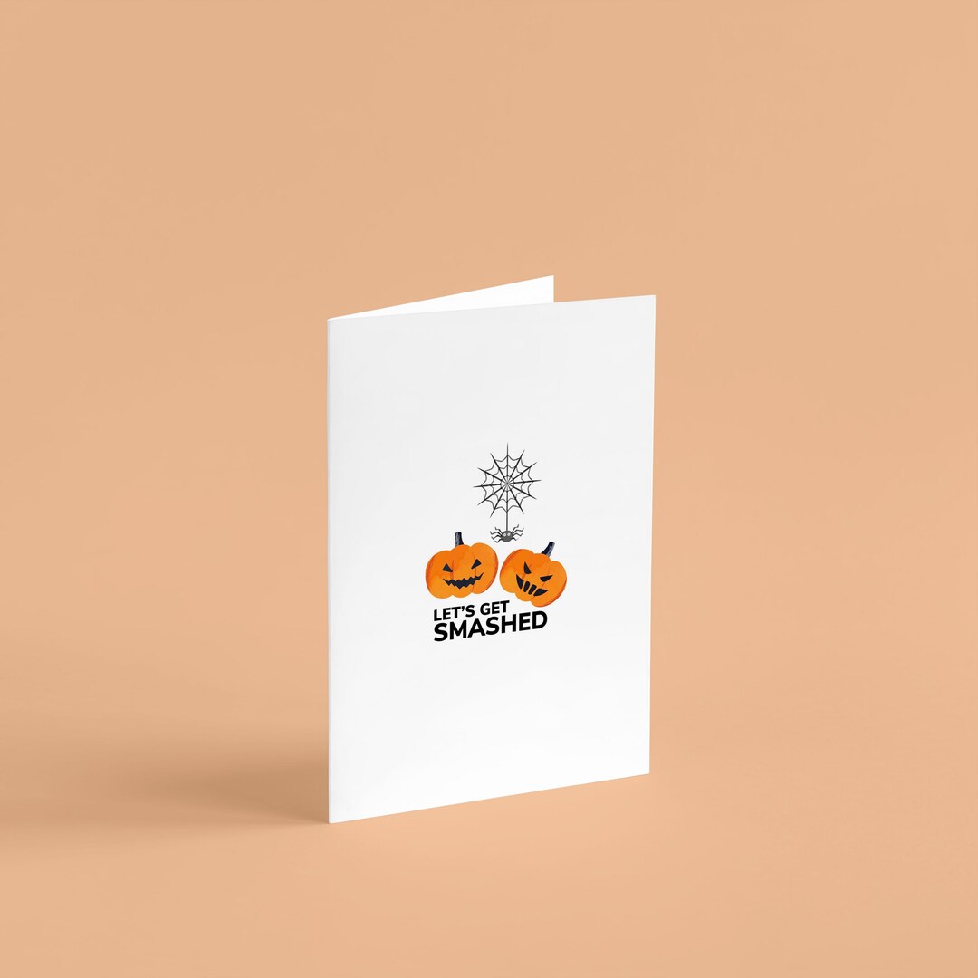 Halloween Greeting Card Let's Get Smashed Spooky Pumpkin Jack O Lantern ...