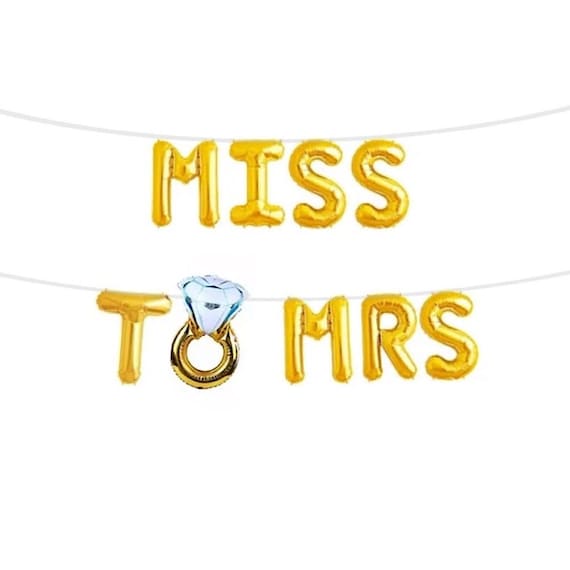 Miss To Mrs Balloon Banner Gold Foil Letters Diamond Ring Garland Bride ...