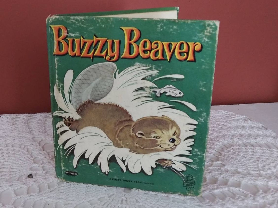 Vintage Buzzy Beaver Fuzzy Wuzzy Book, 1961 Whitman Tell-a-tale ...