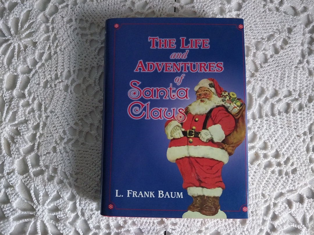 The Life and Adventures of Santa Claus, Book by L. Frank Baum, 2001 ...