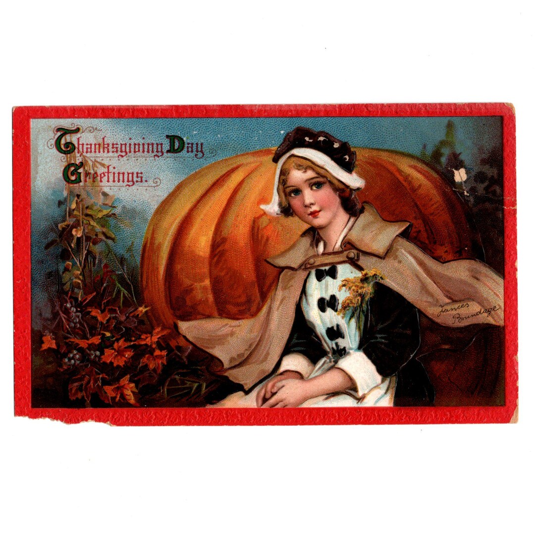 Antique Thanksgiving Postcard, Pilgrim Woman With Big Ornage Pumpkin ...