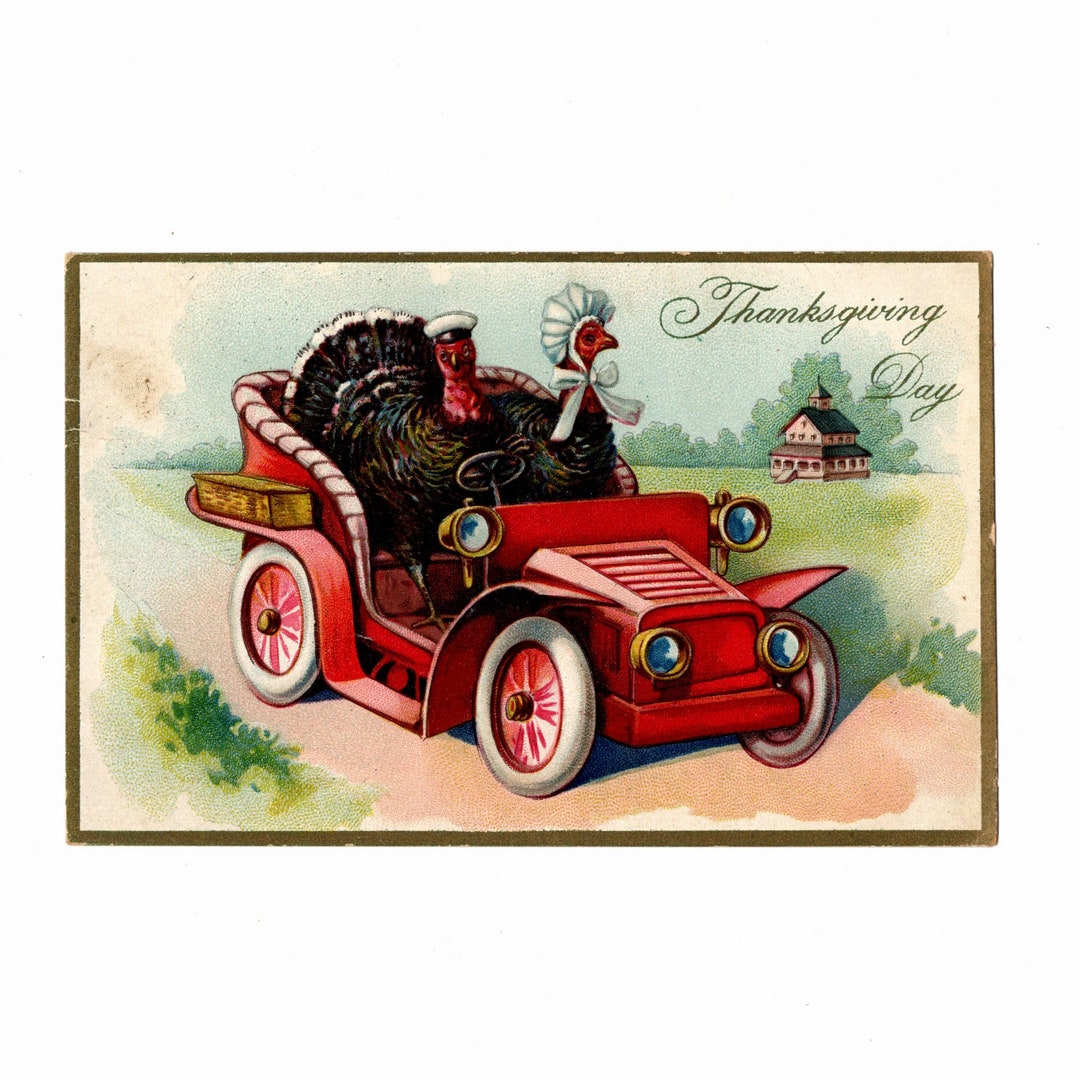 Antique Thanksgiving Postcard, Anthropomorphic Turkeys Driving a Red ...