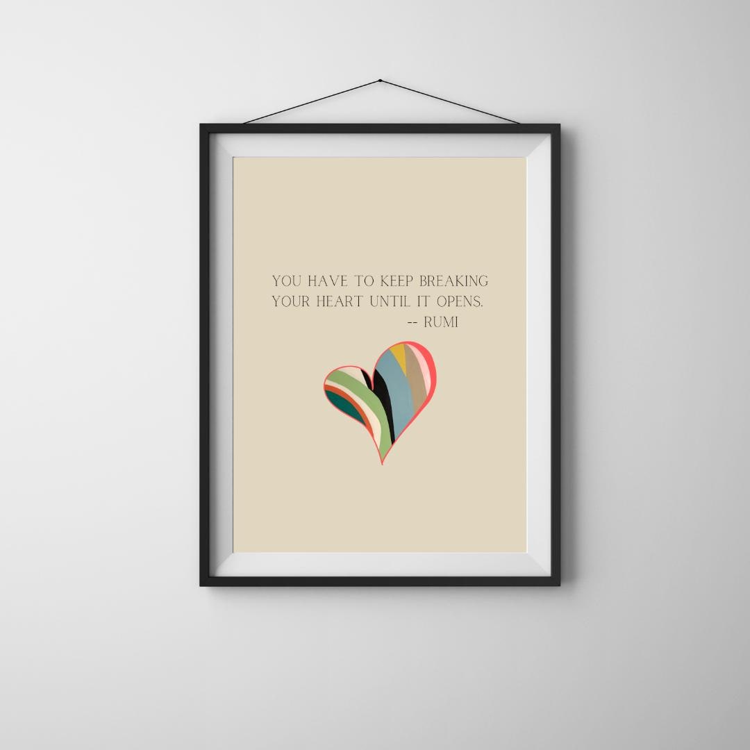 Keep Breaking Your Heart – Rumi Quote With Hand-painted Heart ...