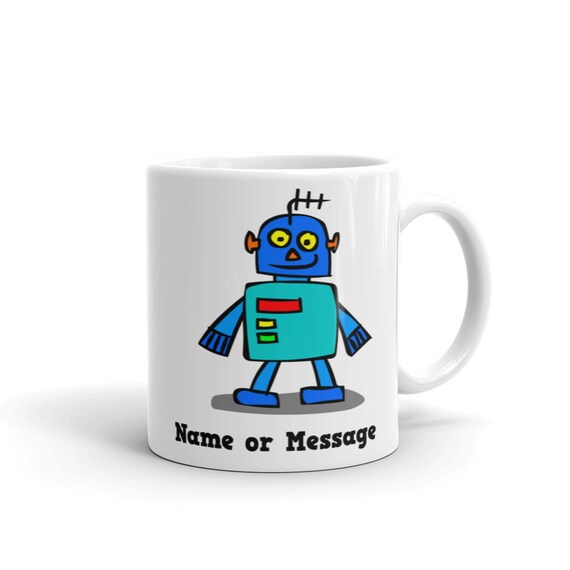 Personalized Robot Mug. Ceramic Coffee Mug With Blue Robot. - Etsy