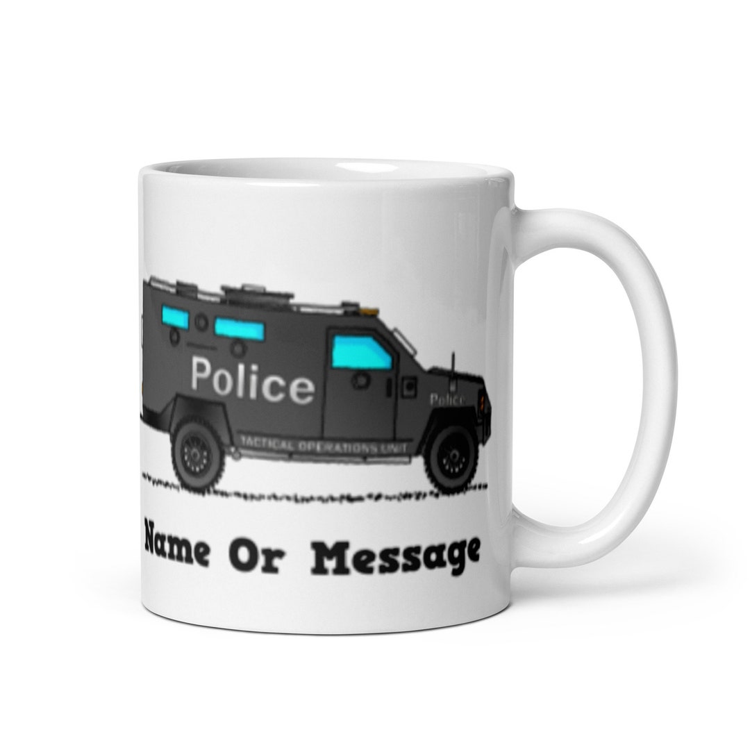 Tactical Operations Unit Mug. Custom Police Truck. Personalized TOU Cup ...
