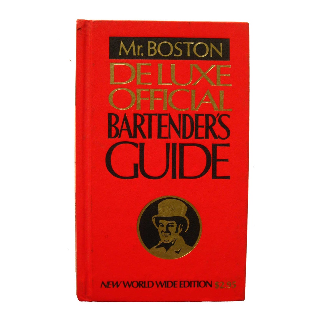 Mr Boston Deluxe Official Bartender's Guide New World Wide Edition 1977, Eggnog, Bar Hints ...