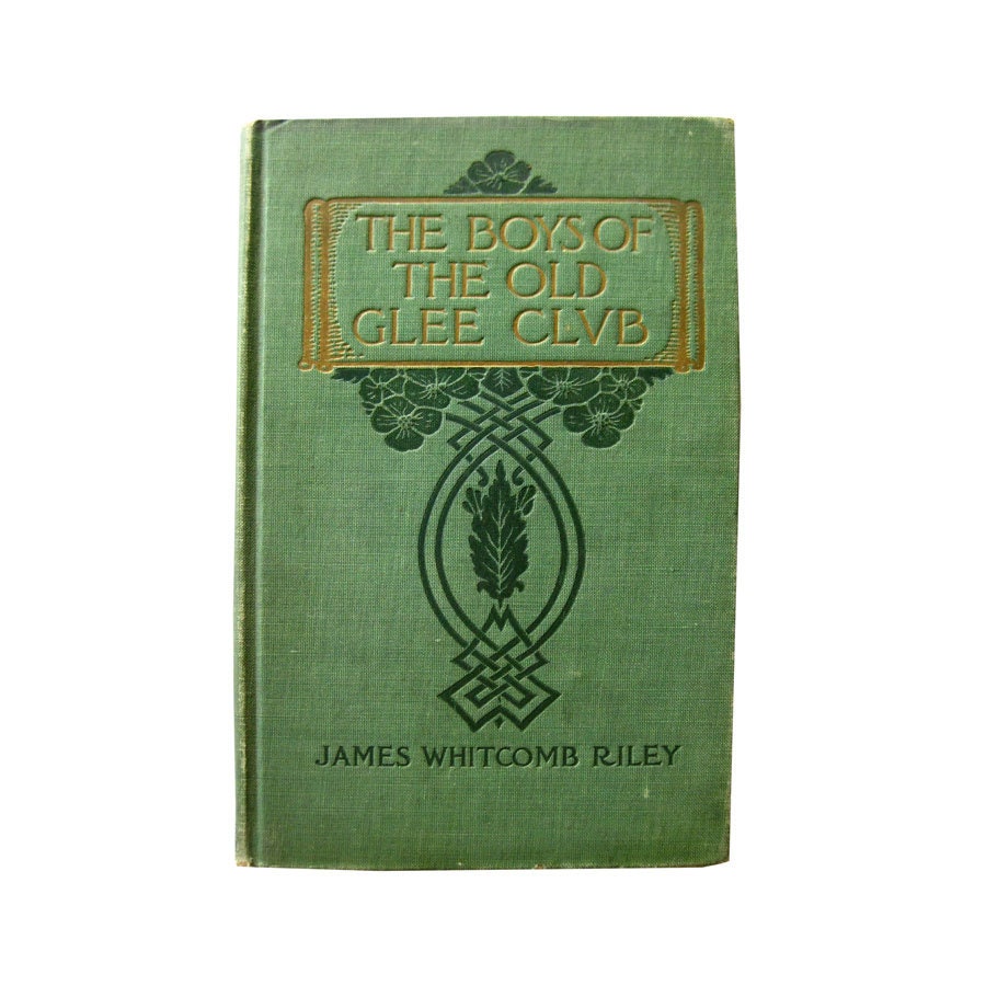 The Boys of the Old Glee Club by James Whitcomb Riley - Etsy
