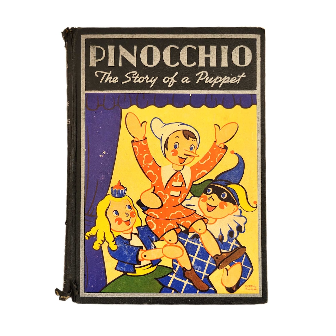 The Adventures of Pinocchio Illustrated by Esther Friend 1930s First ...