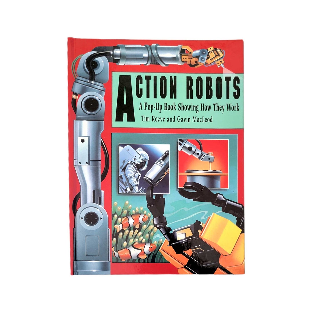 Action Robots Pop-up Book Tim Reeve Gavin Macleod Inventions ...