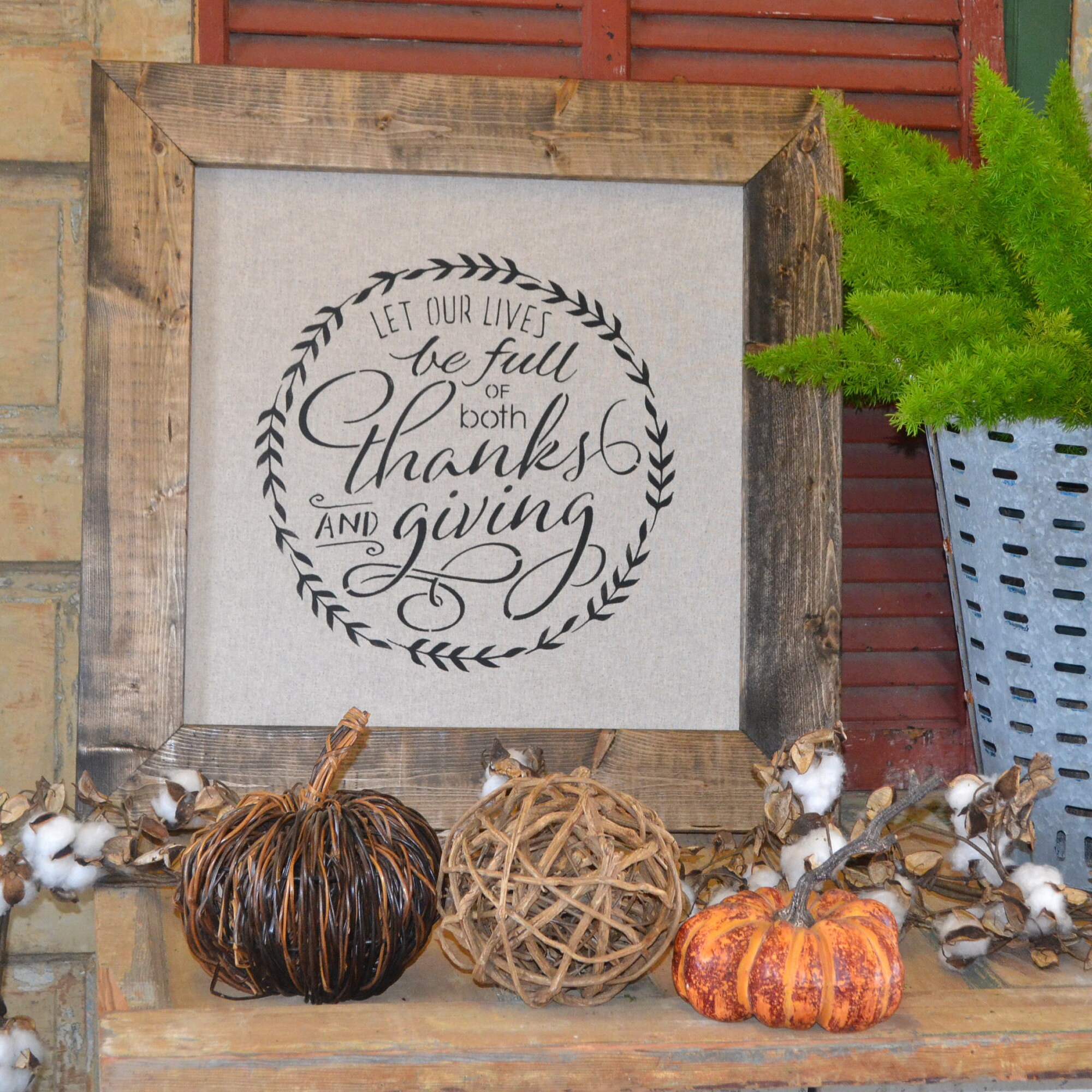 Seasonal Let Our Lives Be Full of Thanks and Giving Hand Painted Sign ...