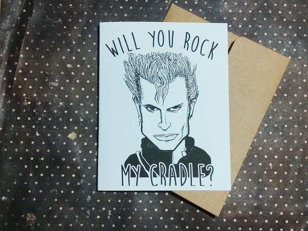 Will You Rock My Cradle? - Billy Idol Card - Unique Anniversary Card ...