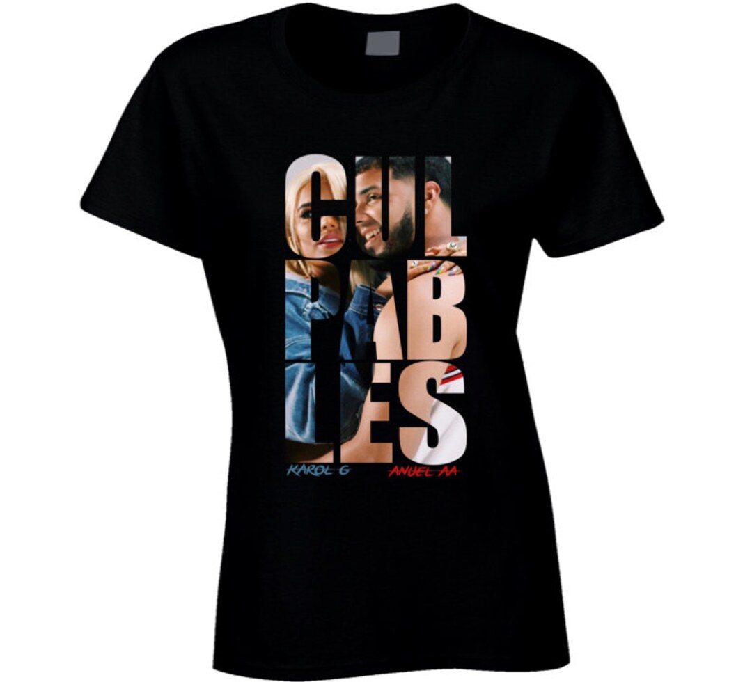 Culpables Karol G Anuel Reggaeton Regueton Spanish Trap Ladies T Shirt ...
