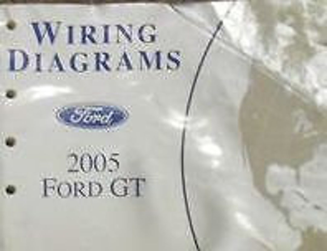 2005 Ford Gt Electrical Wiring Diagram Service Shop Manual Ewd 2005 ...