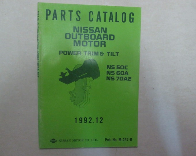 1992 Parts Catalog Nissan Outboard Motor Power Trim and Tilt NS 50C 60A ...