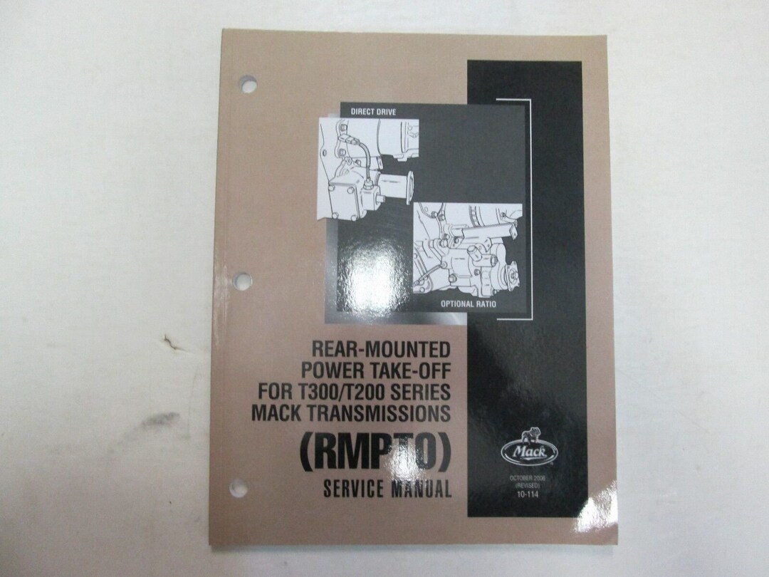 2007 Mack Rear Mounted Power Take off T300 T200 Transmissions Service ...