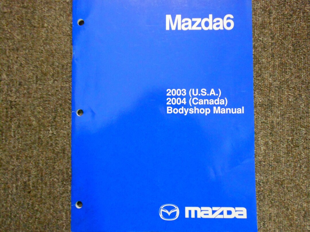2003 Mazda 6 Mazda6 Bodyshop Service Repair Shop Manual FACTORY OEM ...