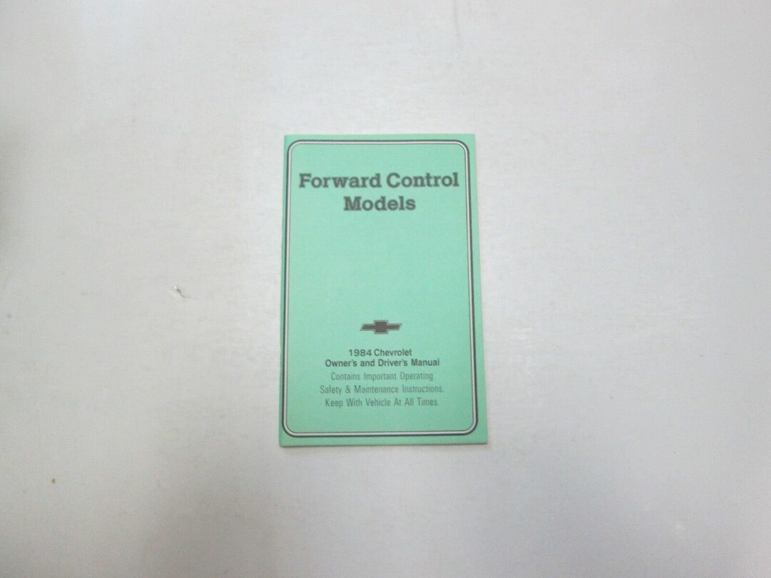 1984 Chevrolet Forward Control Models Owners & Drivers Manual FACTORY ...