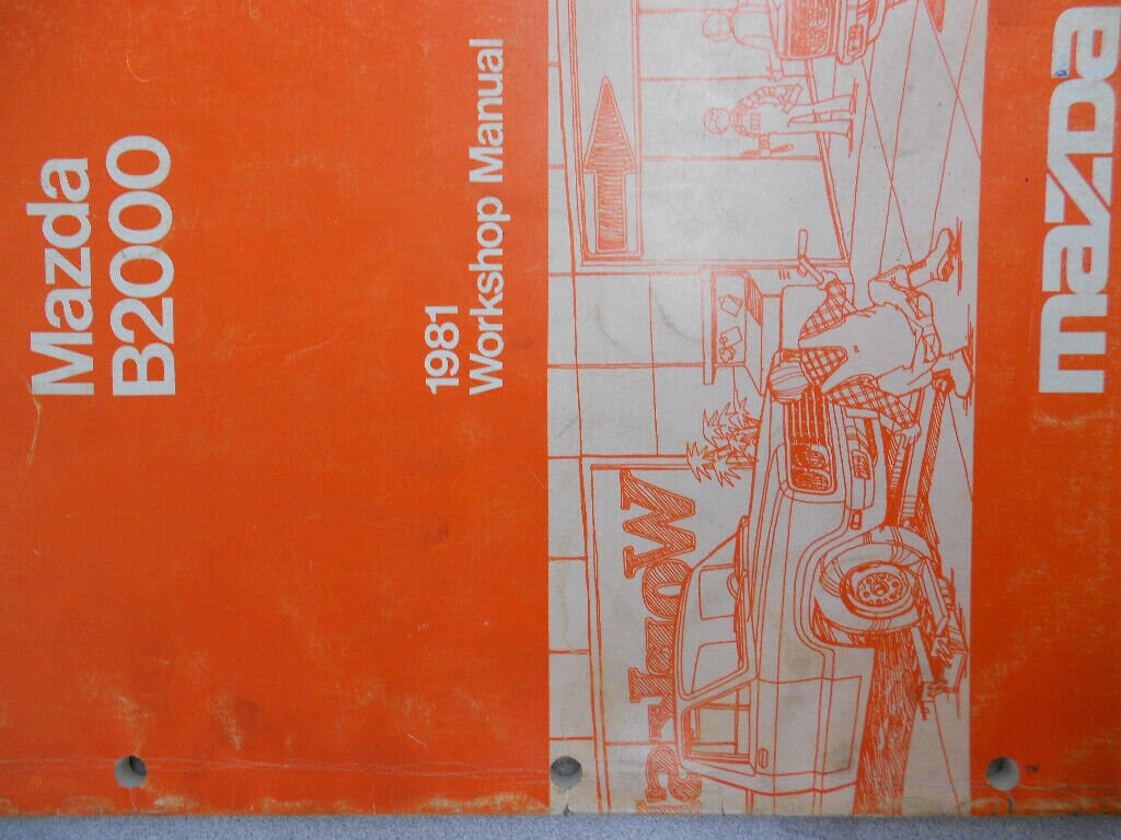1981 Mazda B2000 B 2000 Service Repair Shop Manual Factory Oem Rare ...