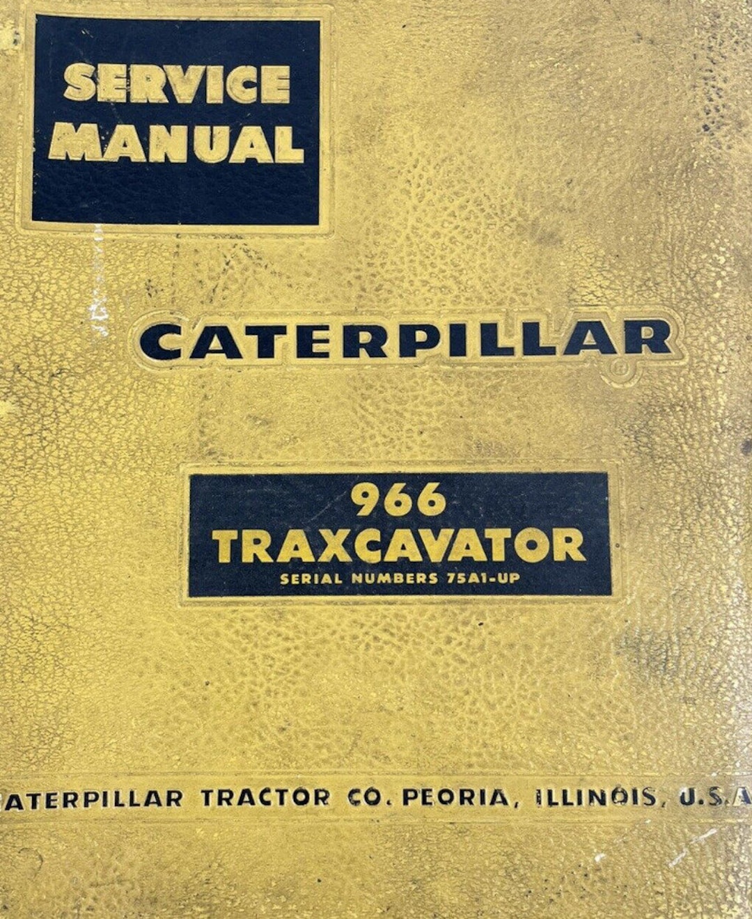 Caterpillar CAT Service Shop Repair Manual 966 Traxcavator 75a1-up OEM ...