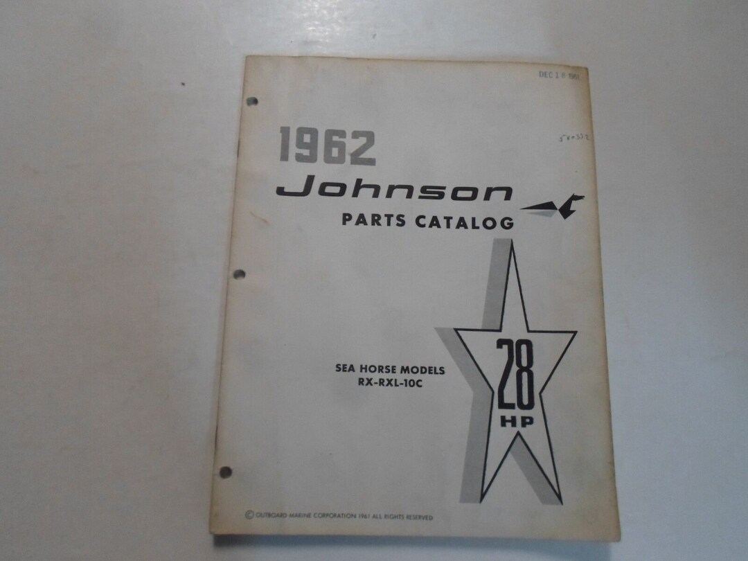 1962 Johnson 28 Hp Sea Horse Models Rx Rxl 10C Parts Catalog Manual ...