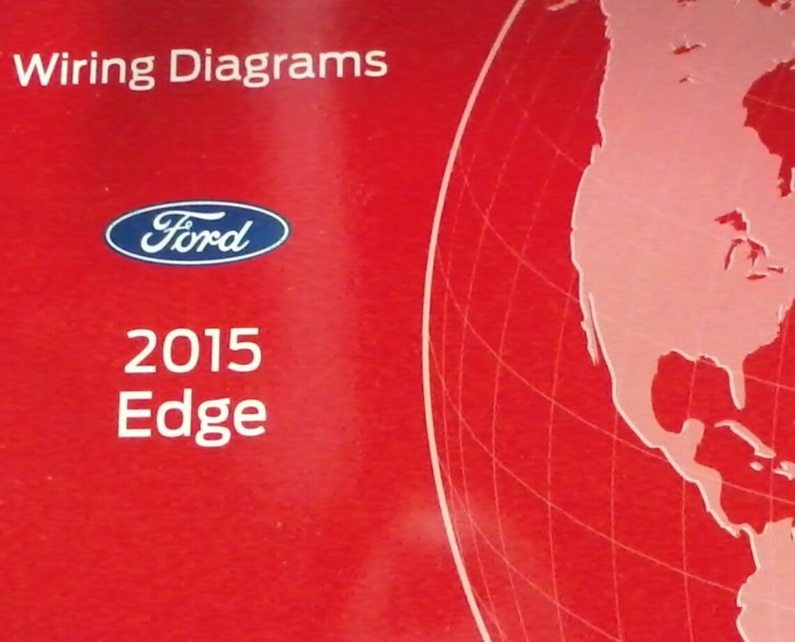 2015 FORD Edge Electrical Wiring Diagrams Diagram Service Shop Manual ...
