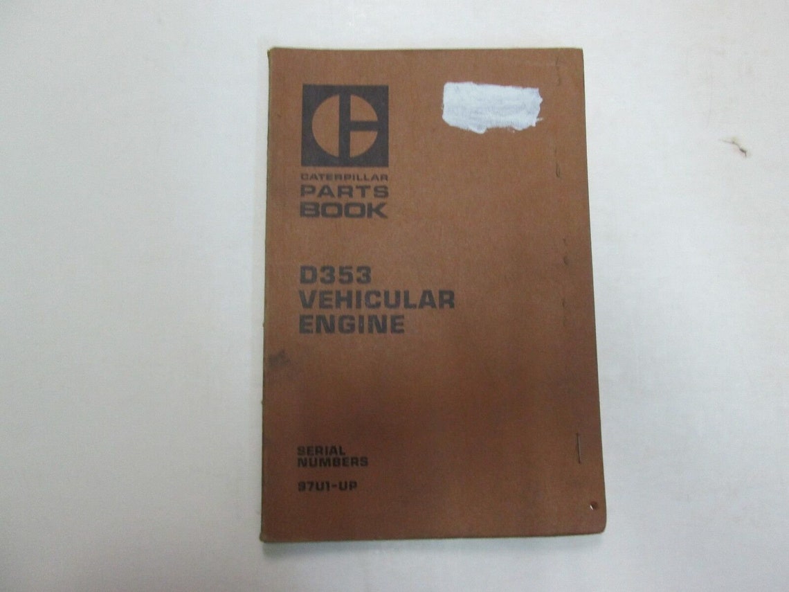 Caterpillar D353 Vehicular Engine 97u1-up Parts Book Manual - Etsy
