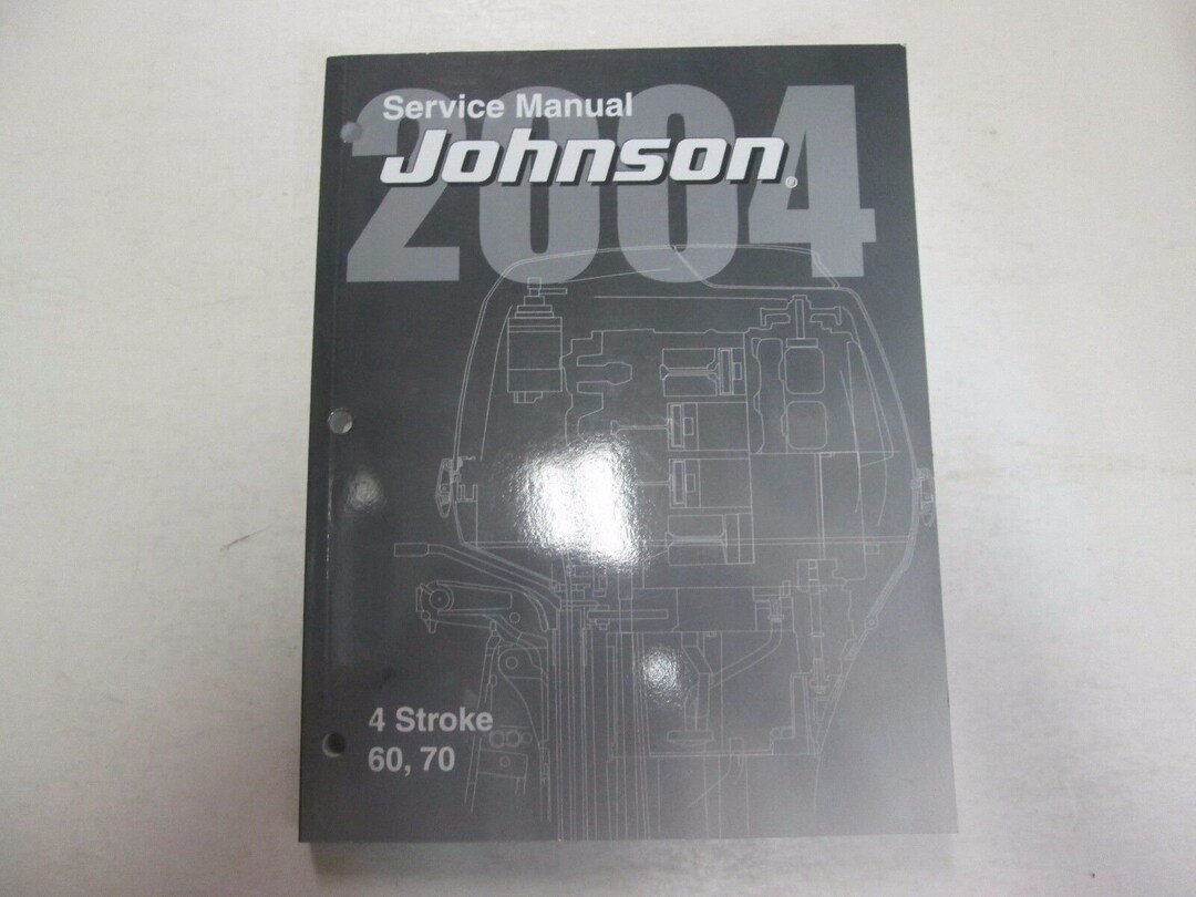 2004 Johnson 4 Stroke 60HP 70HP Service Repair Shop Workshop Manual ...