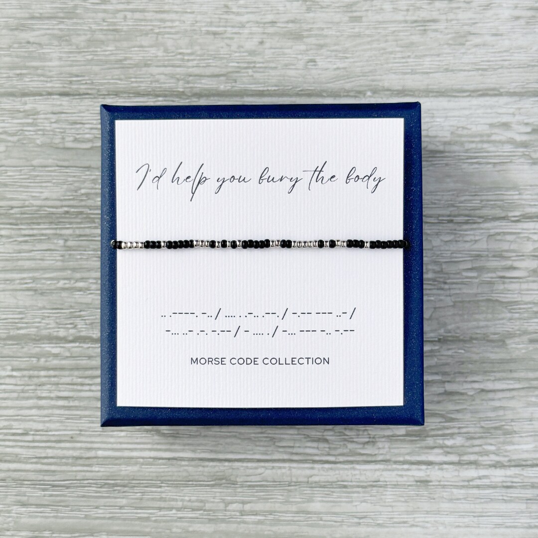 I'd Help You Bury the Body Morse Code Bracelet Minimalist Cord Bracelet ...