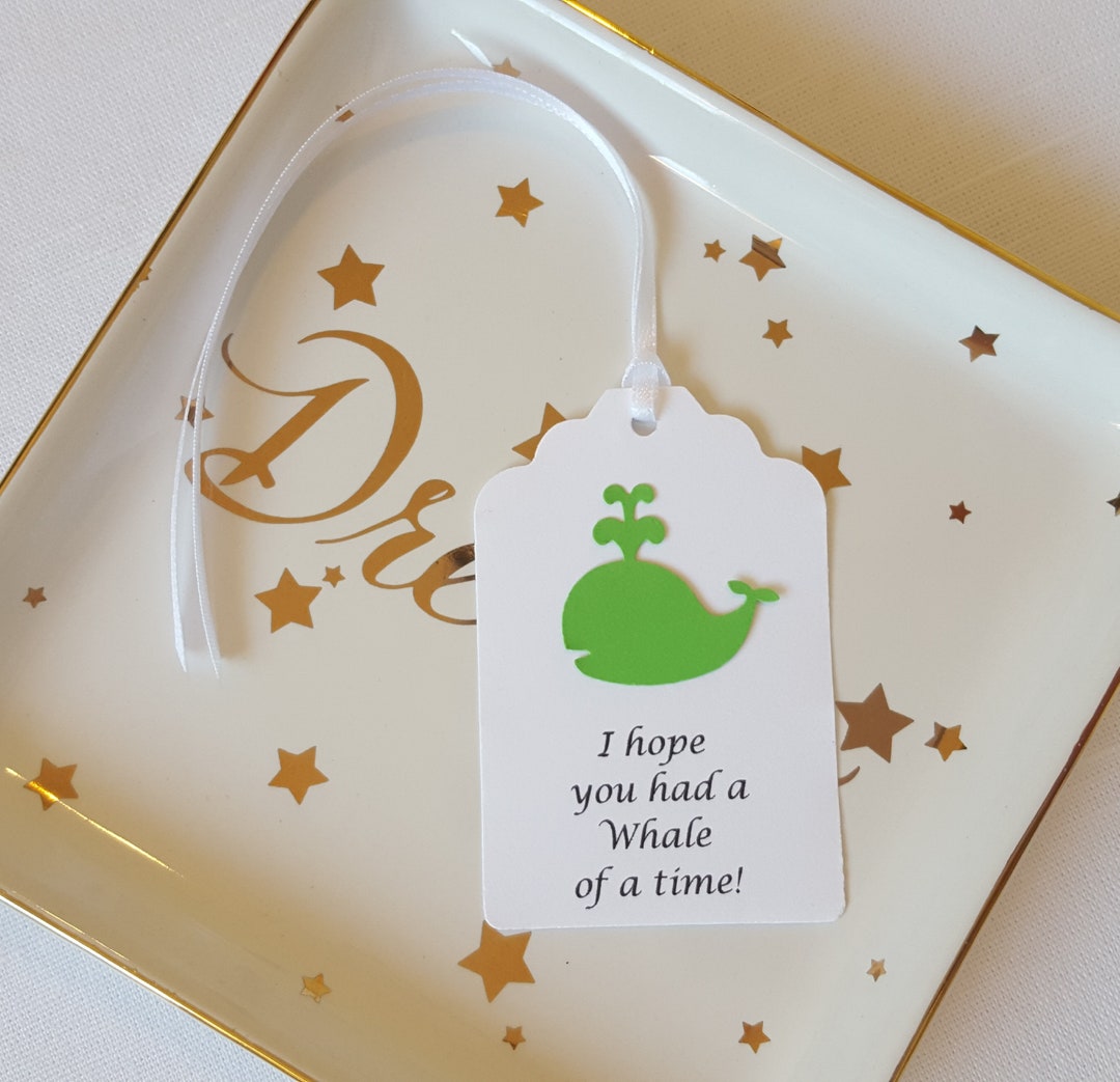 Green Whale Birthday Party Favor Tags: I Hope You Had a Whale of a Time ...