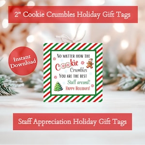 Cookie Crumbles Staff Holiday Gift Tags, Printable Staff Appreciation ...
