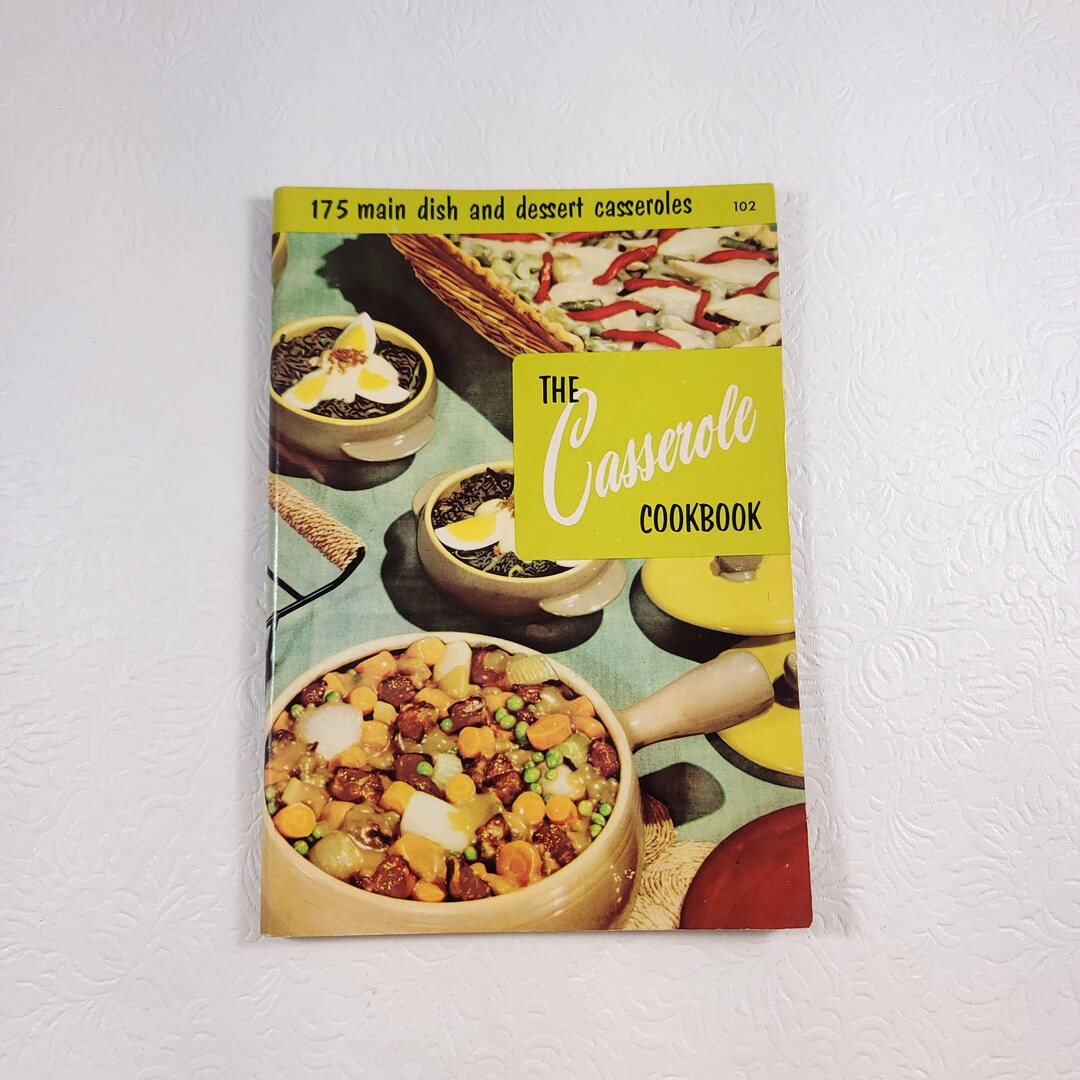 Culinary Arts Institute 1956 the Casserole Cookbook Vintage 1950s ...