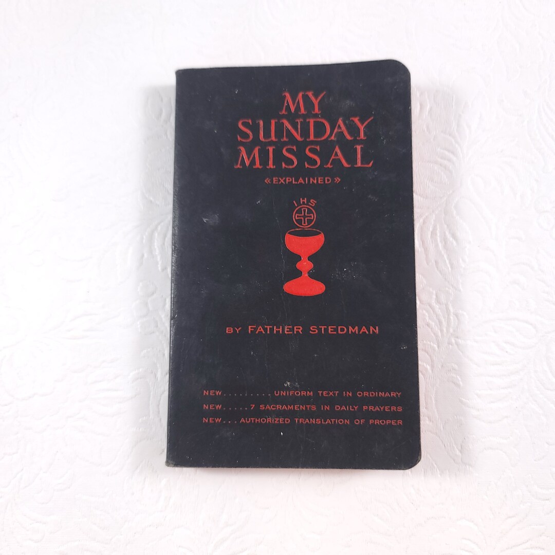 My Sunday Missal Explained by Father Stedman/ Latin-english Edition ...
