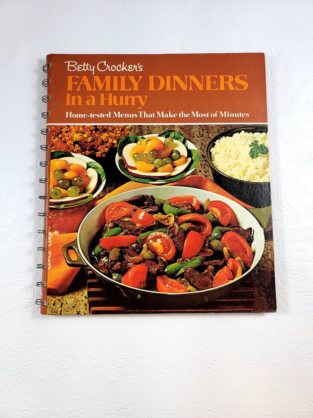 Betty Crocker's Family Dinners in A Hurry Cookbook / Second Printing ...