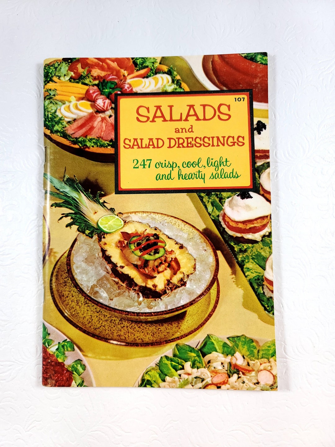 Salads and Salad Dressings Cookbook 1957 Culinary Arts Institute 247 ...