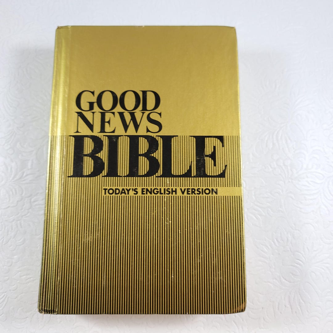 Good News Bible Today's English Version / 1986 / American Bible Society ...