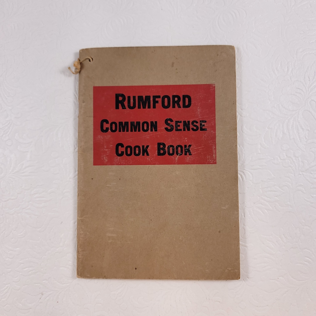 Rumford Common Sense Cook Book / 1930s Era Cookbook / Lily Haxworth ...