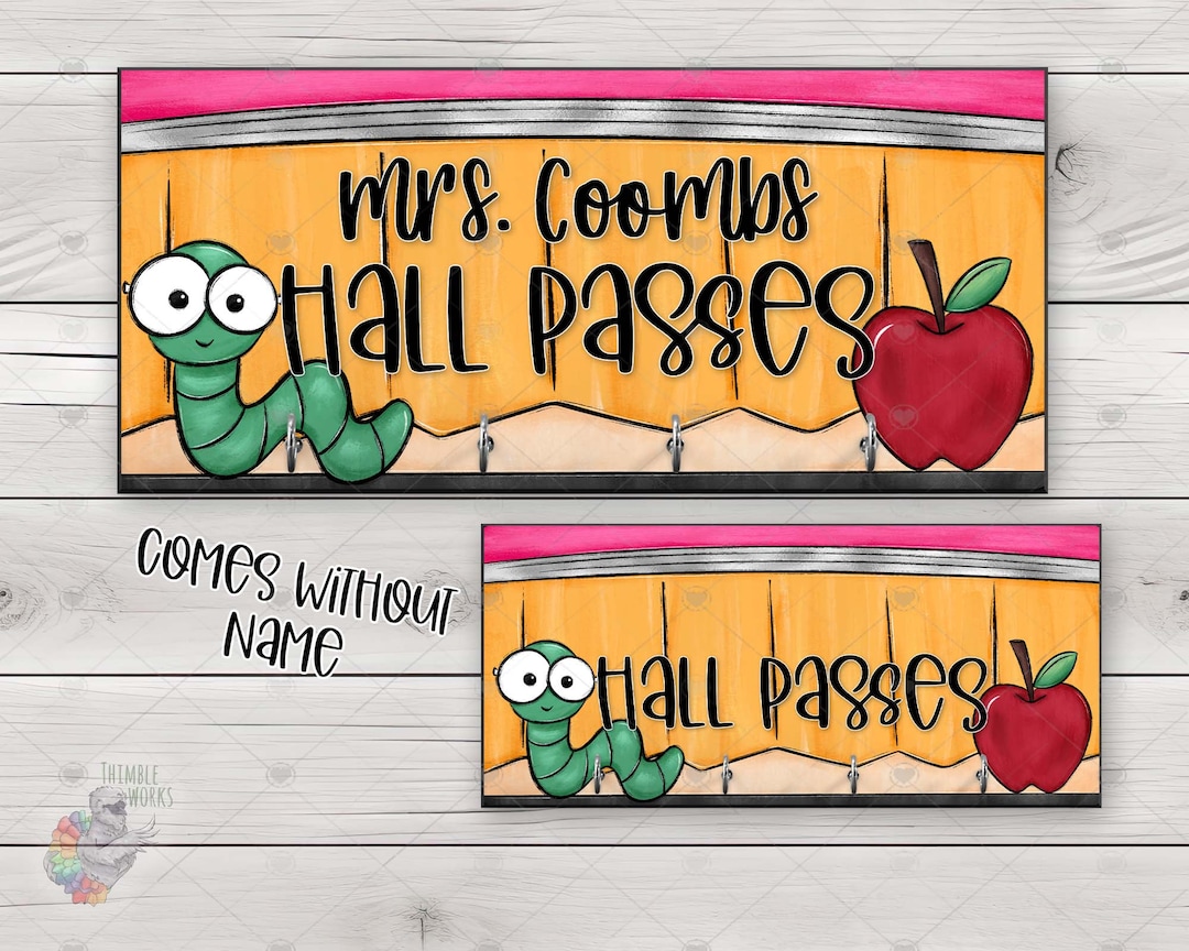 Hall Pass Sublimation Design, Key Hanger Design, Teacher Wall Design ...