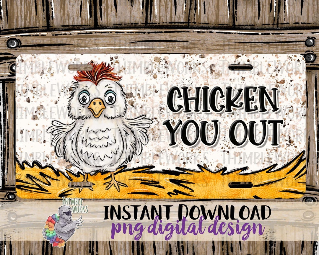 Chicken Sublimation Design - Farm PNG - Chicken Designs - License Plate ...