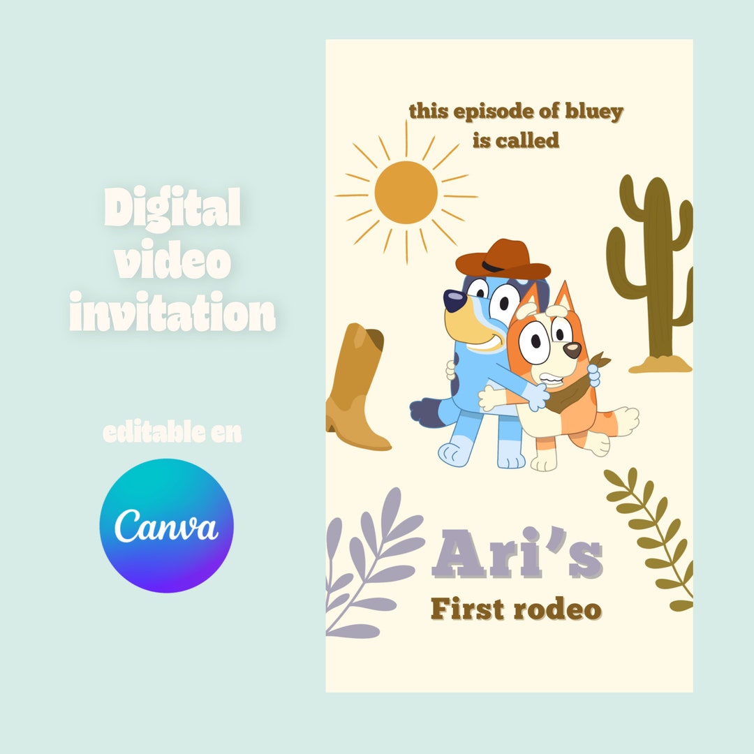 Digital Birthday Party Video Invitation, Bluey First Rodeo Party ...