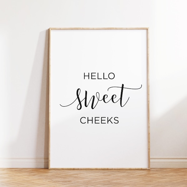 Hello Sweet Cheeks Bathroom Sign - Etsy