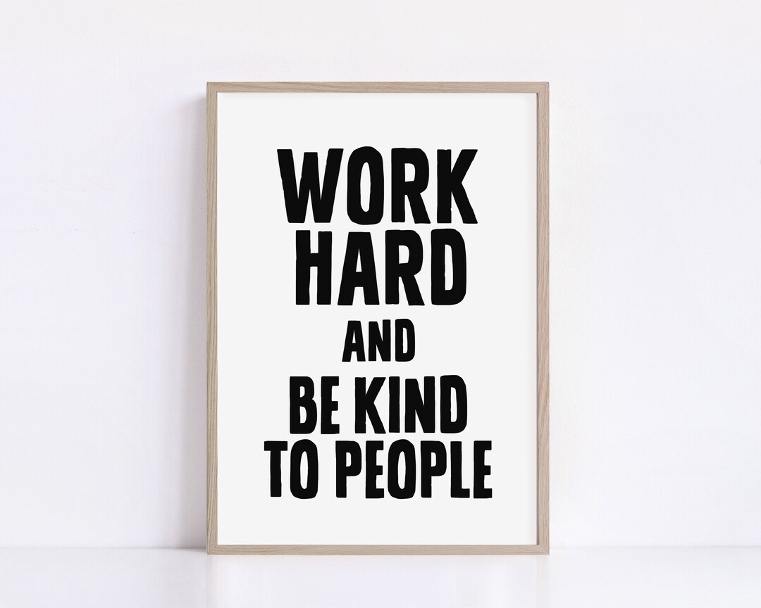 Work Hard Be Kind Printable Wall Art Motivational Poster Office Wall ...