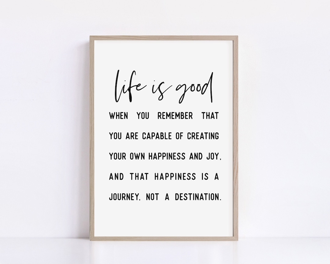 Life Quotes About Life Wall Art Inspirational Quote Digital Download ...