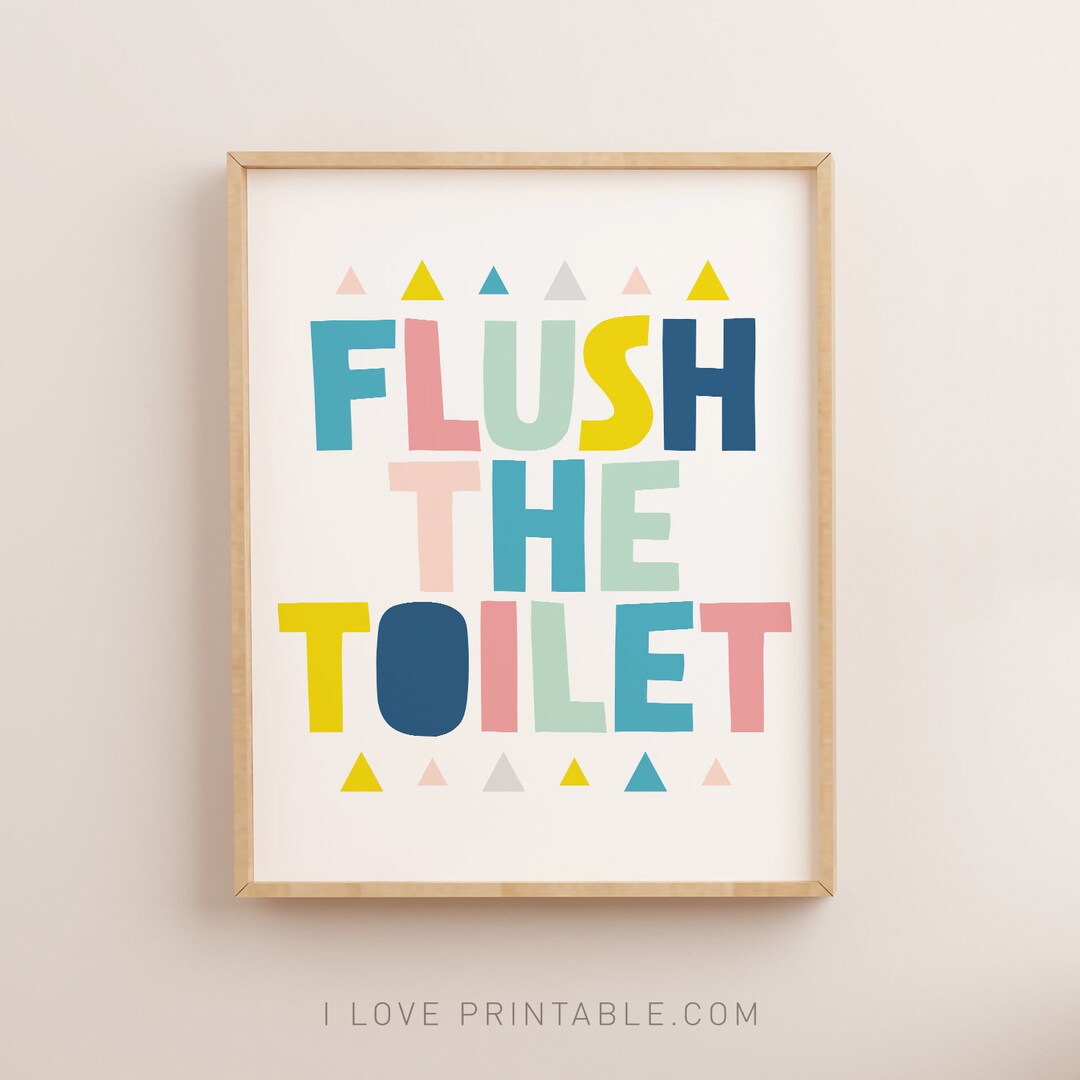 Bathroom sign, Flush the toilet, Printable sign, Kids bathroom art ...